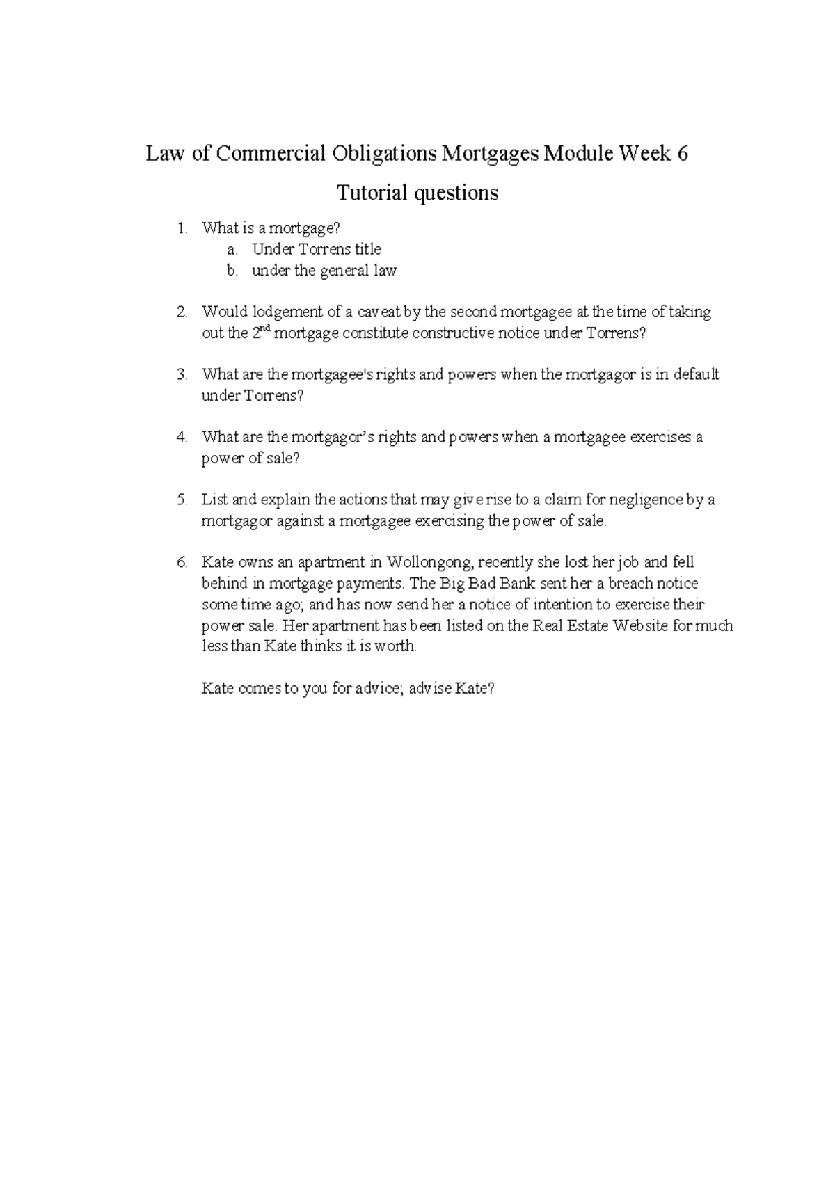 Law of Commercial Obligations: Mortgages Module Week 6 Tutorial Questions - Studocu