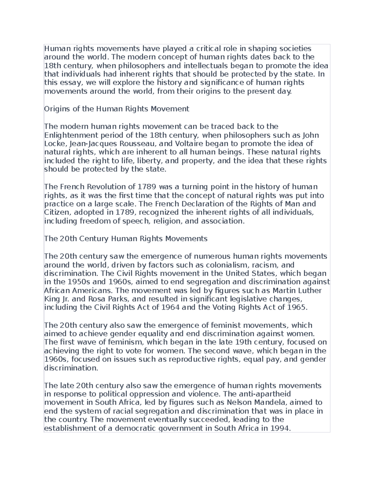 Human rights movements have played a critical role in shaping societies ...