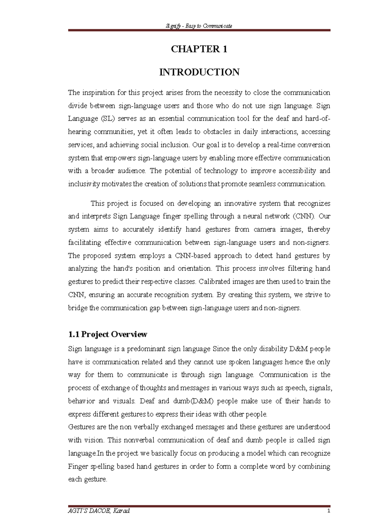 Signify Easy to Communicate: Gesture Recognition for Sign Language ...