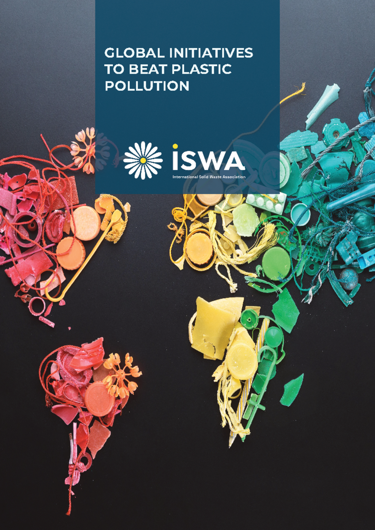 2024-ISWA-Global-Case-Studies-on-Plastic-Pollution Solutions - Studocu