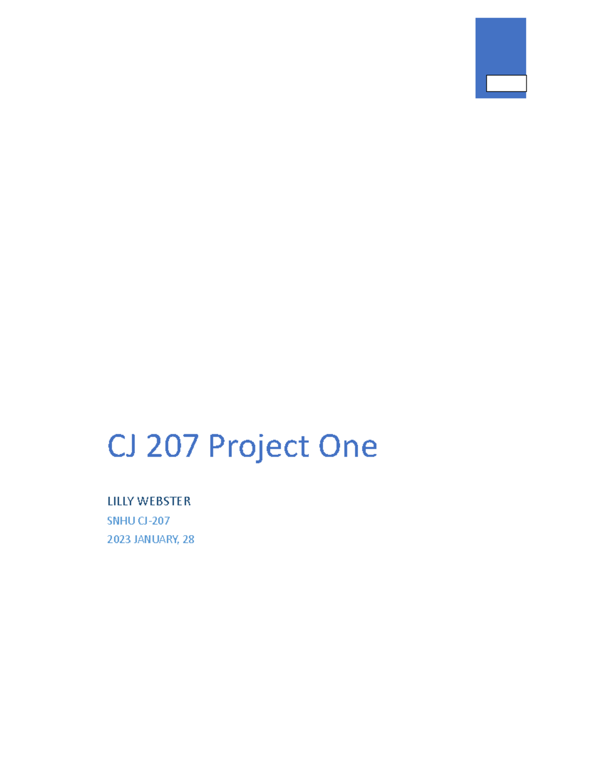 CJ 207 Project One Template - CJ 207 Project One LILLY WEBSTER SNHU CJ ...