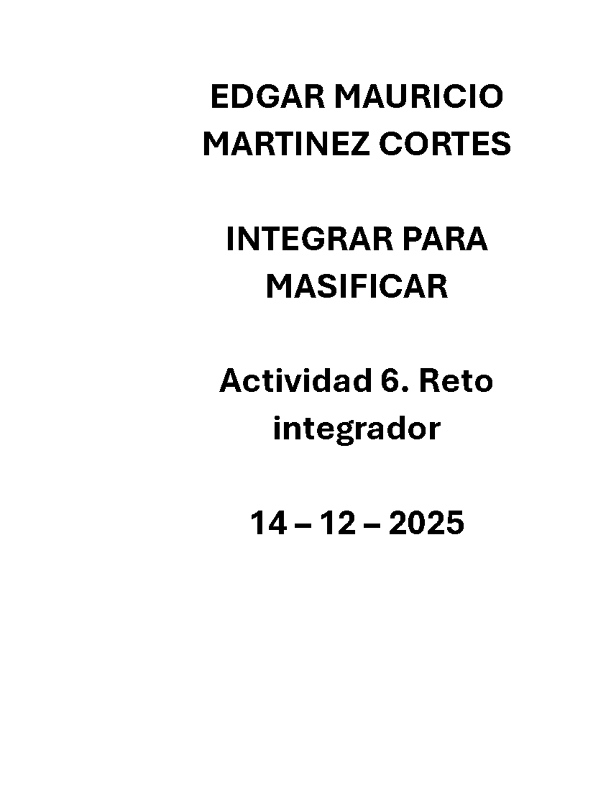 EDGAR MAURICIO MARTINEZ CORTES Actividad 6: Mapa de Interconectividad ...