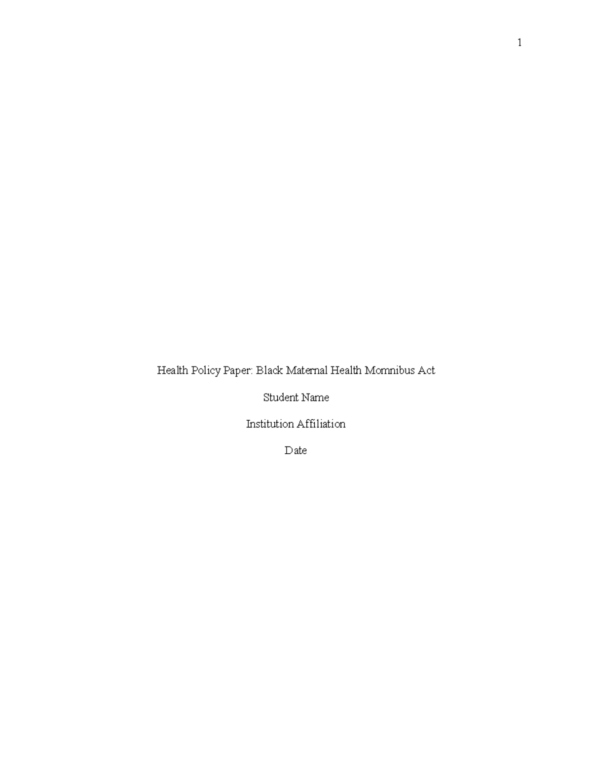 Health Policy Paper: Analyzing the Black Maternal Health Momnibus Act ...