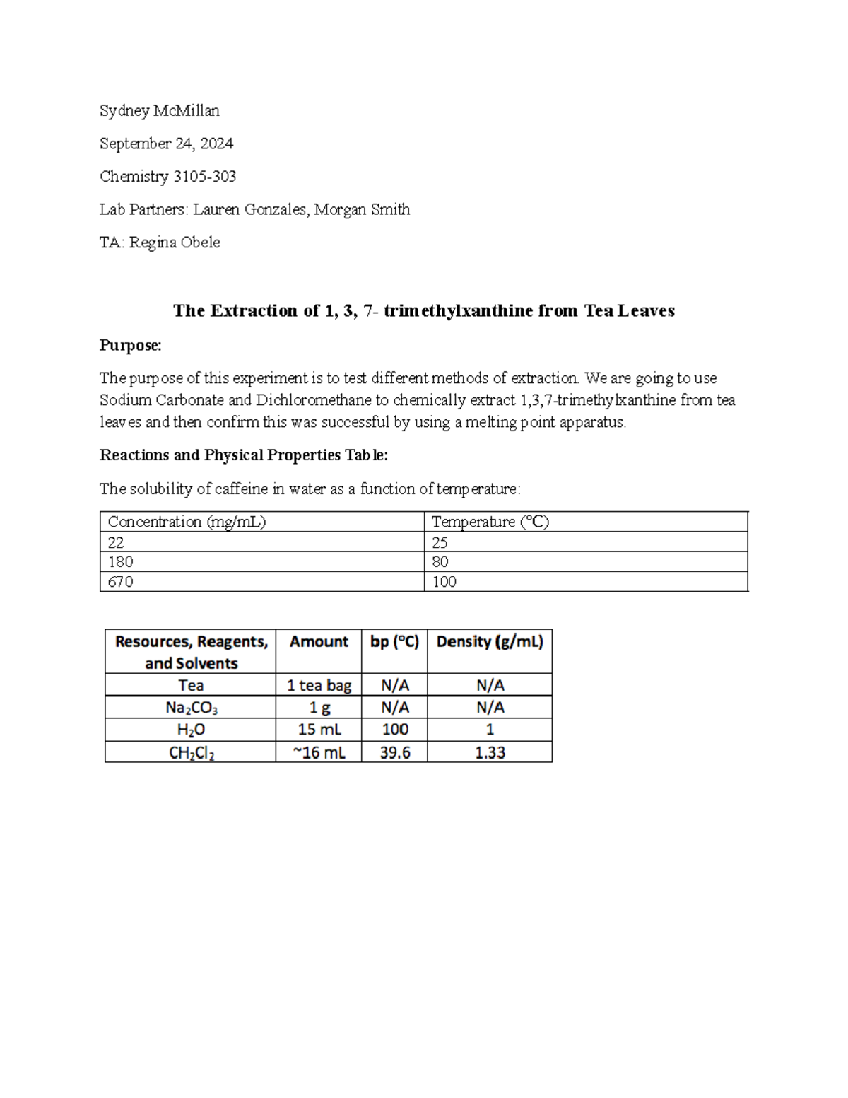 Chemistry 3105 - Ochem Lab Report 4: Extraction of Caffeine from Tea ...