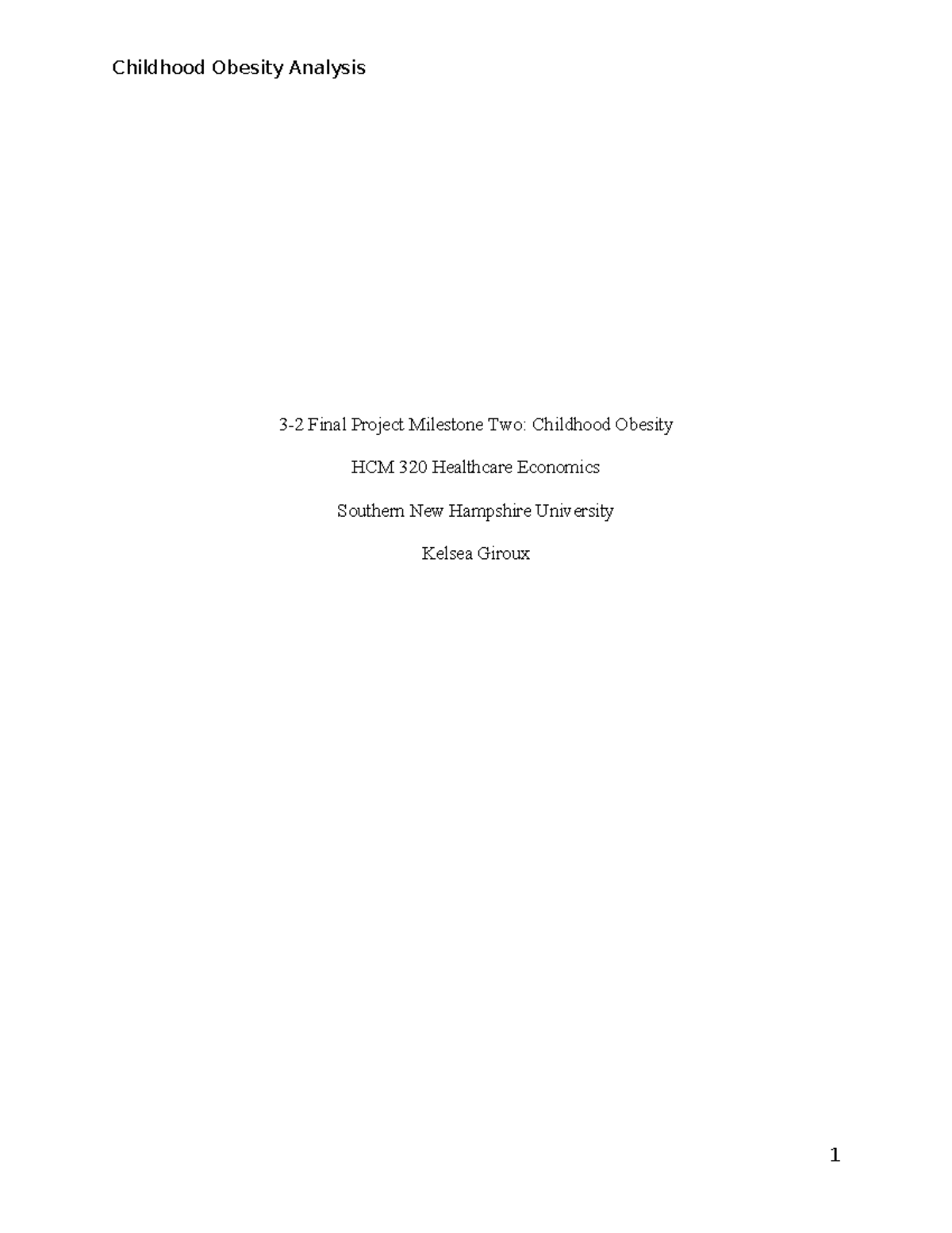 HCM 320 Final Project Milestone 2: Childhood Obesity Analysis - Studocu