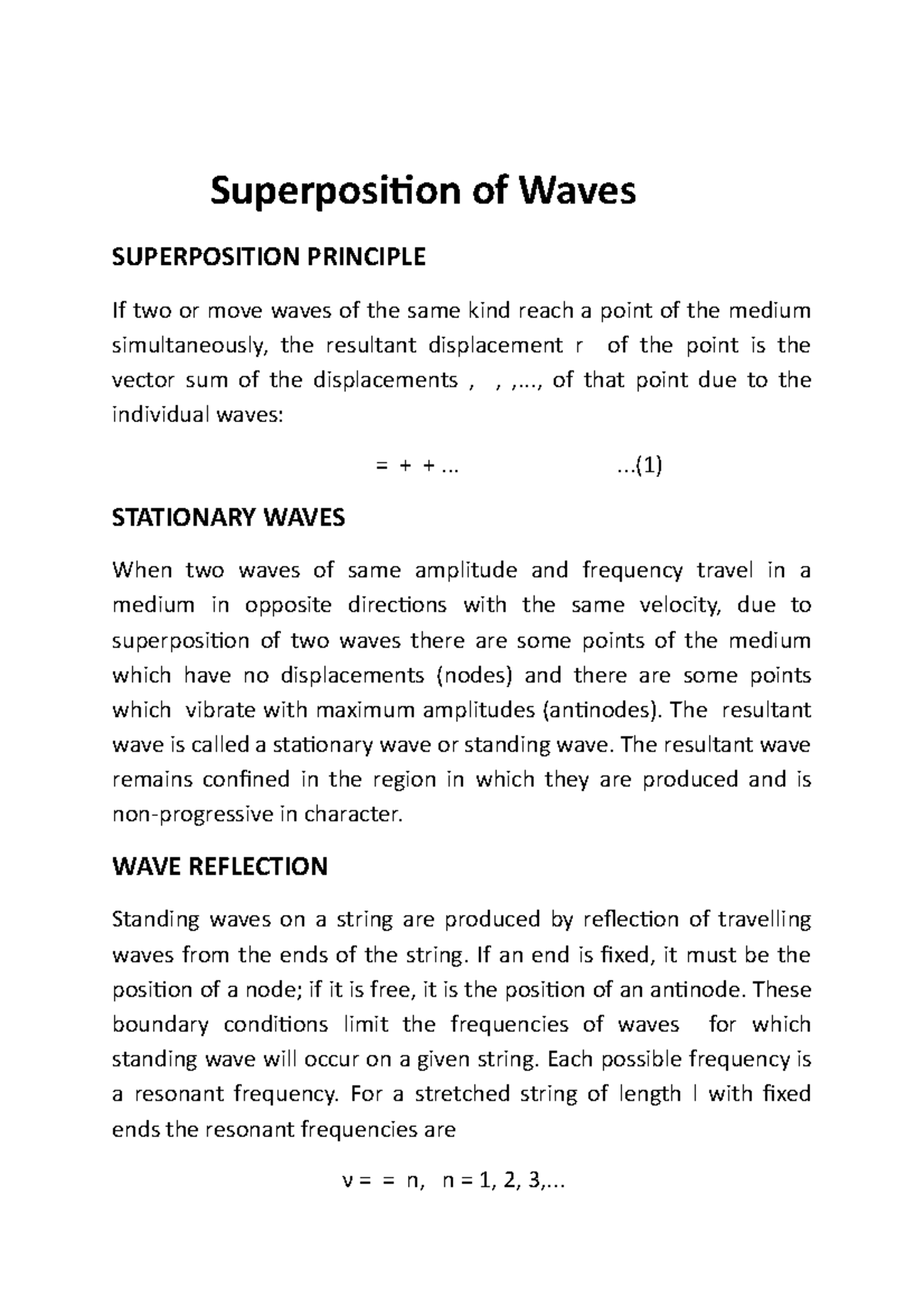 Superposition of Waves - Superposition of Waves SUPERPOSITION PRINCIPLE If two or move waves of ...