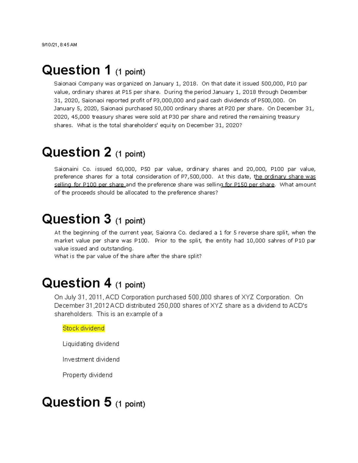 quiz on shareholder's equity with answers - 9/10/21, 8:45 AM Question 1 ...