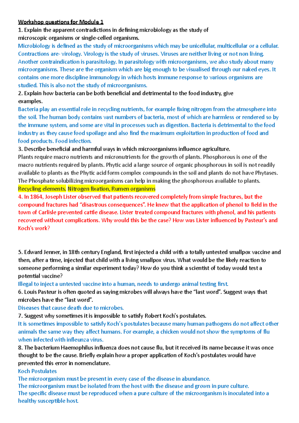 Workshop questions for Module 1 - Microbiology is defined as the study ...