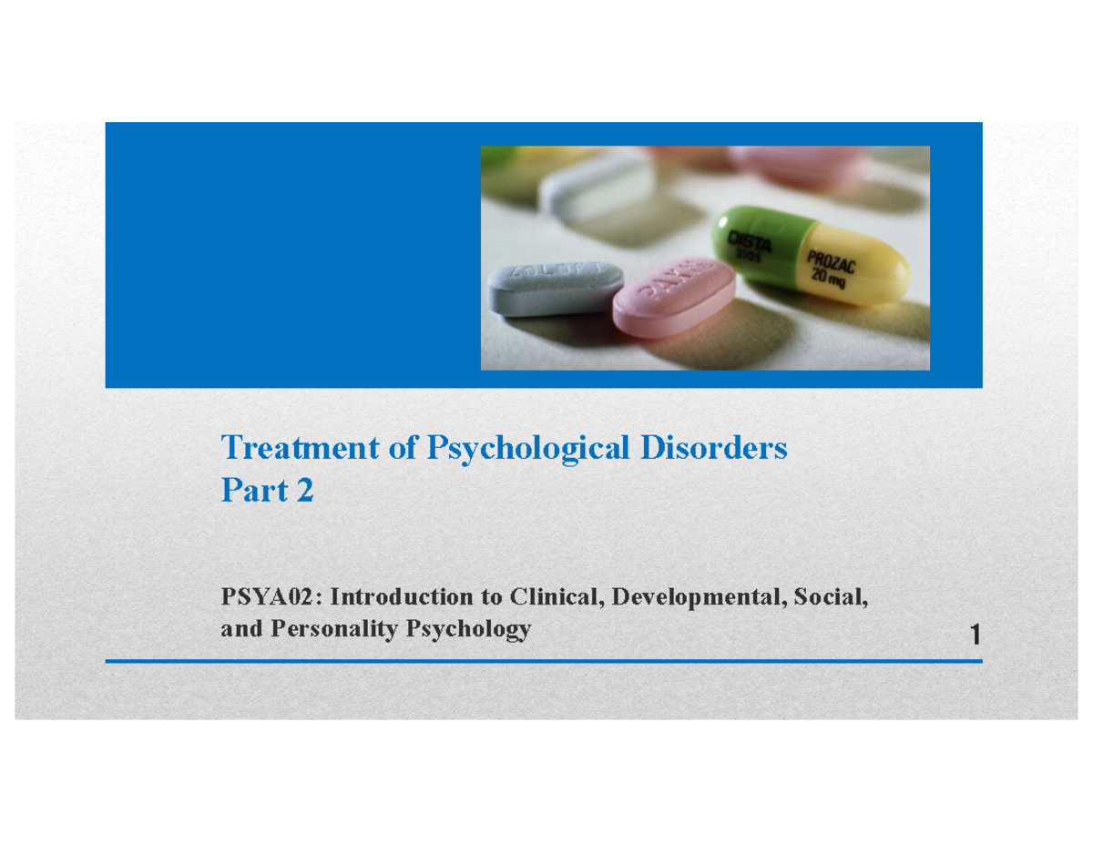 PSYA02 Winter 2026 Lecture 20: Treatment of Psychological Disorders ...