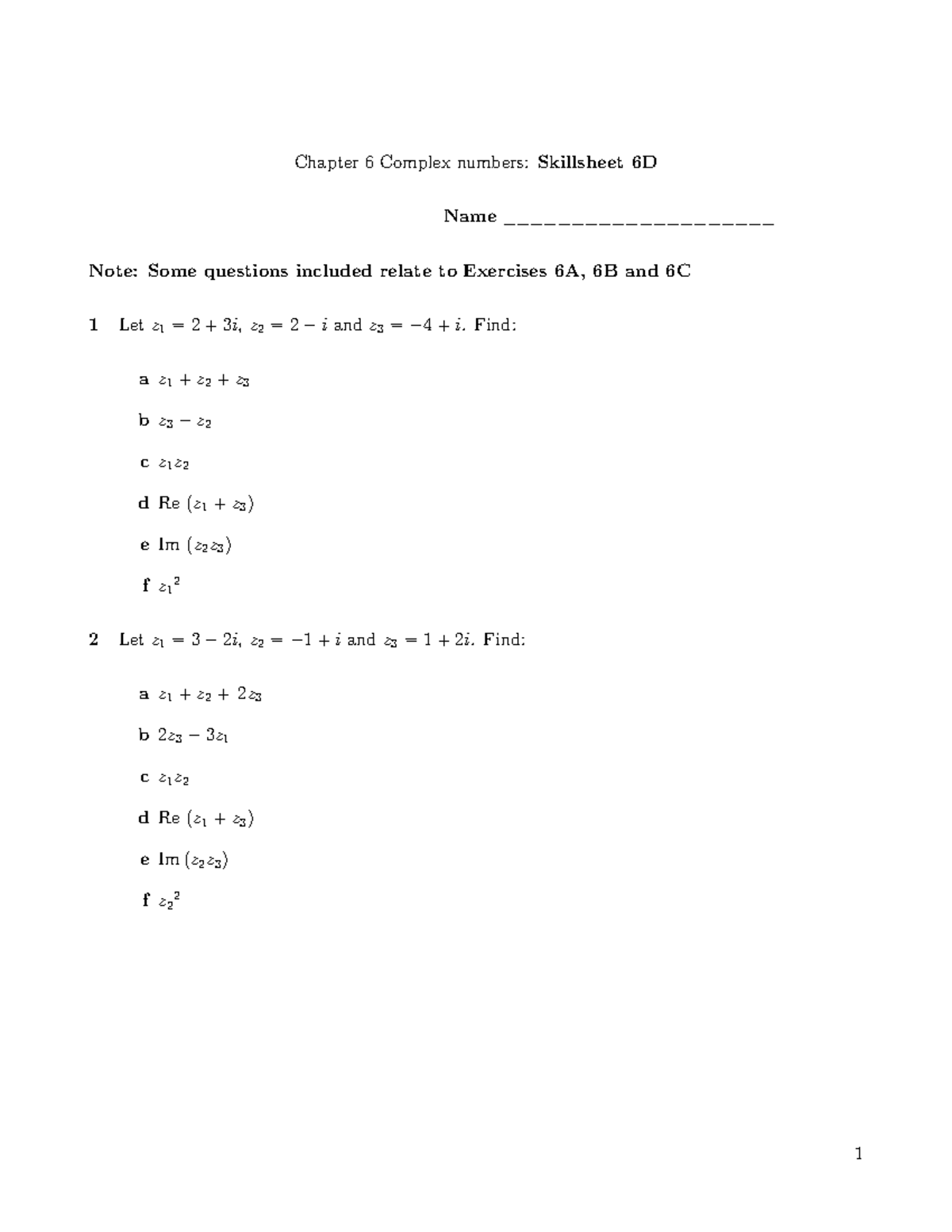 Chapter 6: Complex Numbers Skillsheet 6D - Methods Practice - Studocu