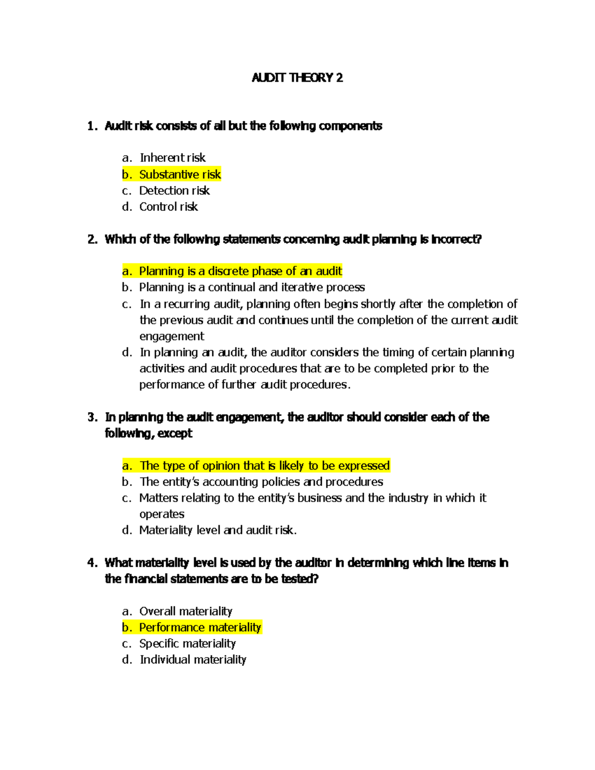 Audit Theory 2 - AUDIT THEORY 2 Audit risk consists of all but the ...
