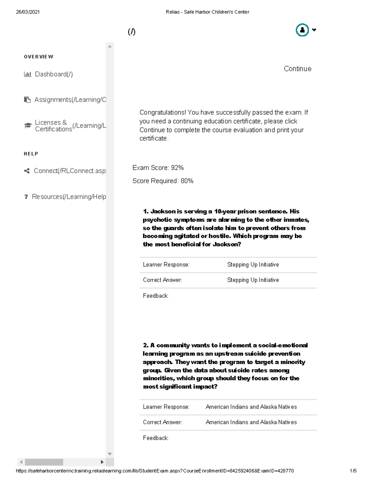 Approaches to behavior relias - Exam Score: 92% Score Required: 80% ...