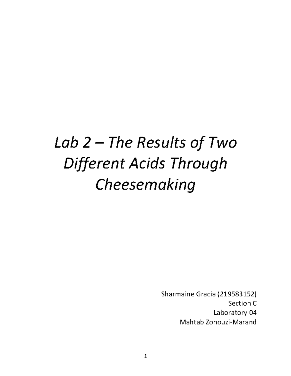 Lab 2: Effects of Citric and Sulfuric Acid on Cheesemaking Results ...