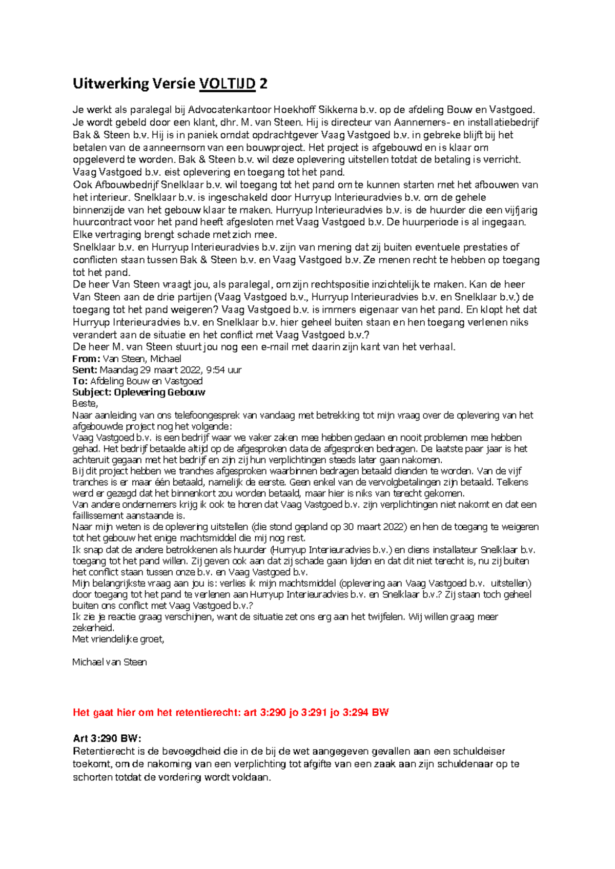 Uitwerking Casus Vd Steen: Retentierecht en Opleveringsgeschil ...