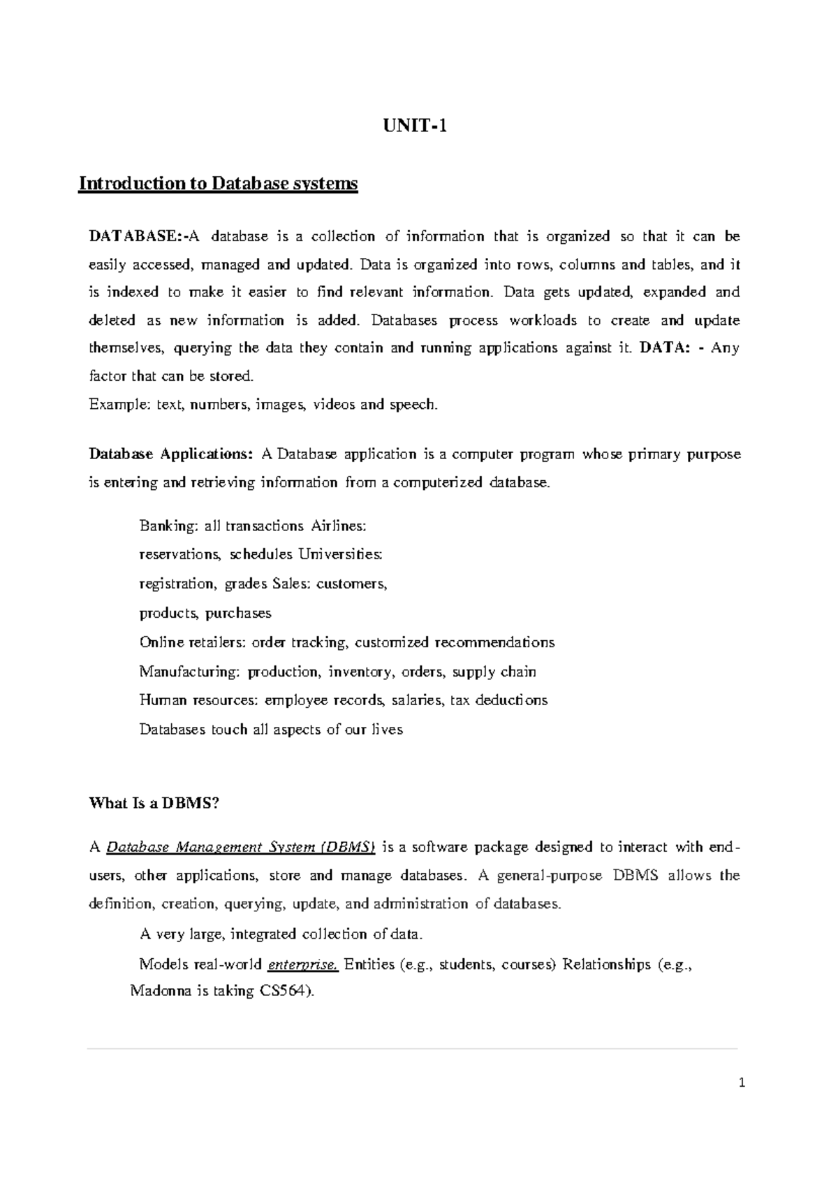 UNIT I Notes NEW - UNIT- Introduction to Database systems DATABASE:- A ...