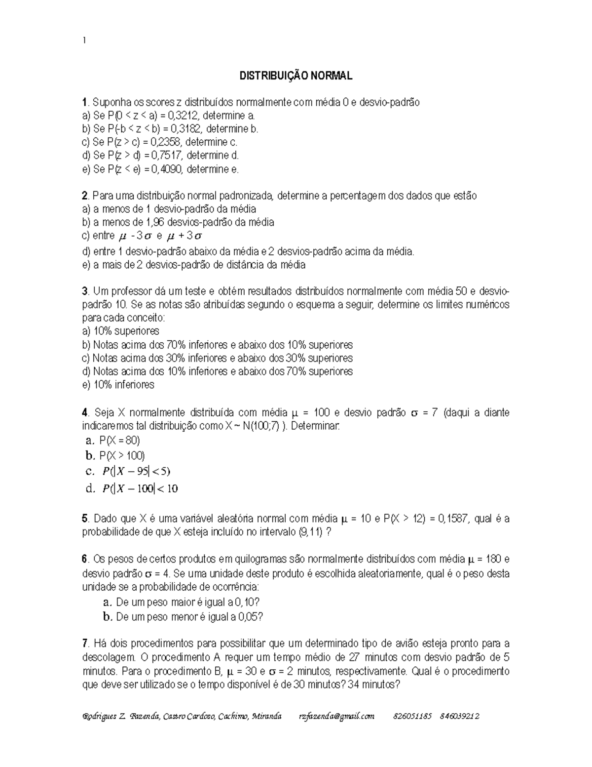 Ficha sobre Distribuição Normal e Intervalos de Confiança - MAT123 ...