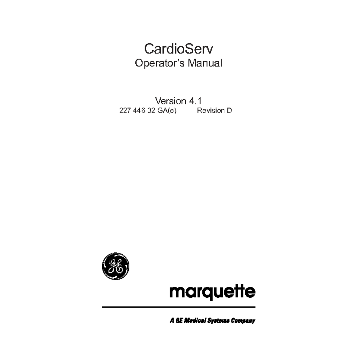 GE CardioServ User Manual V4.1 - 227 446 32 GA(e) Revision D - Studocu