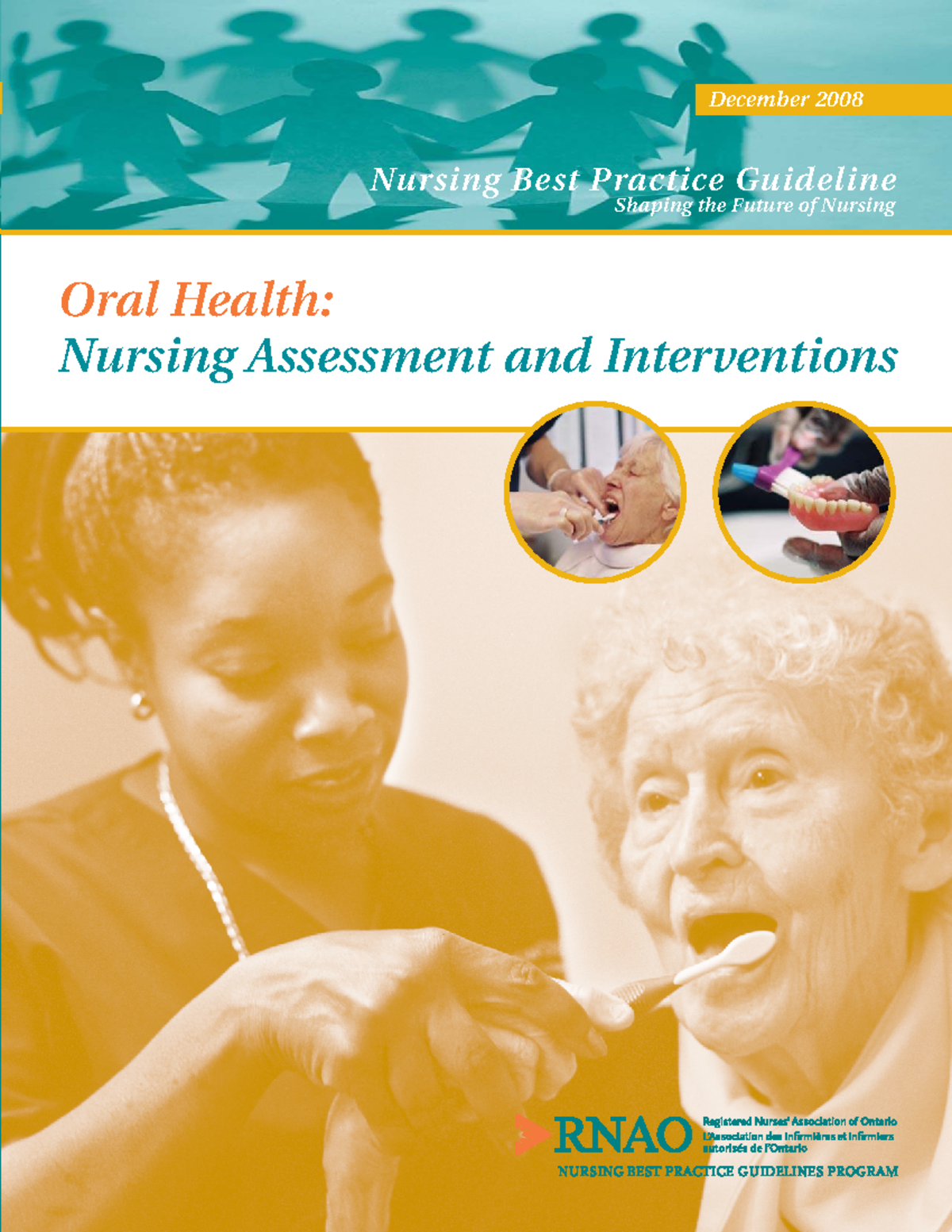 Nursing Best Practice Guideline: Oral Health Assessment & Interventions ...