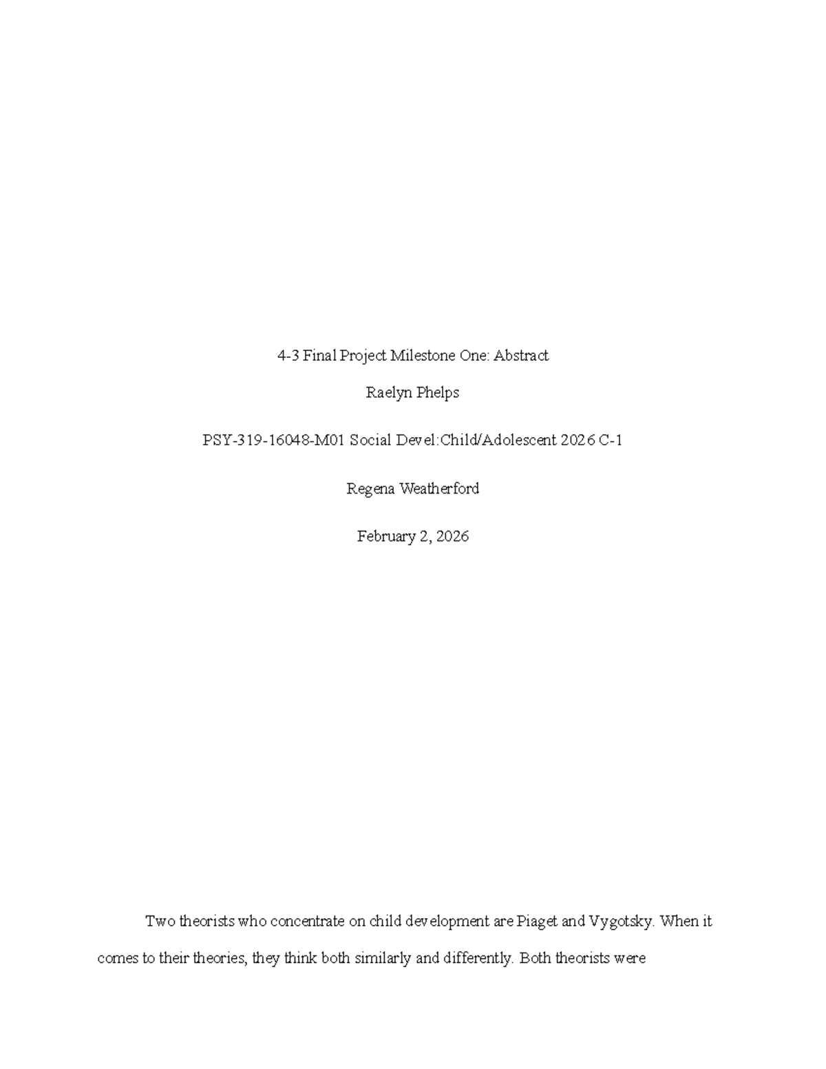 Psy 319 Final Project Milestone One: Abstract on Piaget & Vygotsky ...