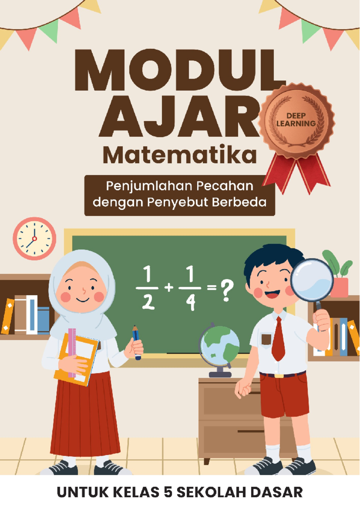Modul Ajar Kls 5 MTK: Penjumlahan Pecahan dengan Penyebut Berbeda - Studocu