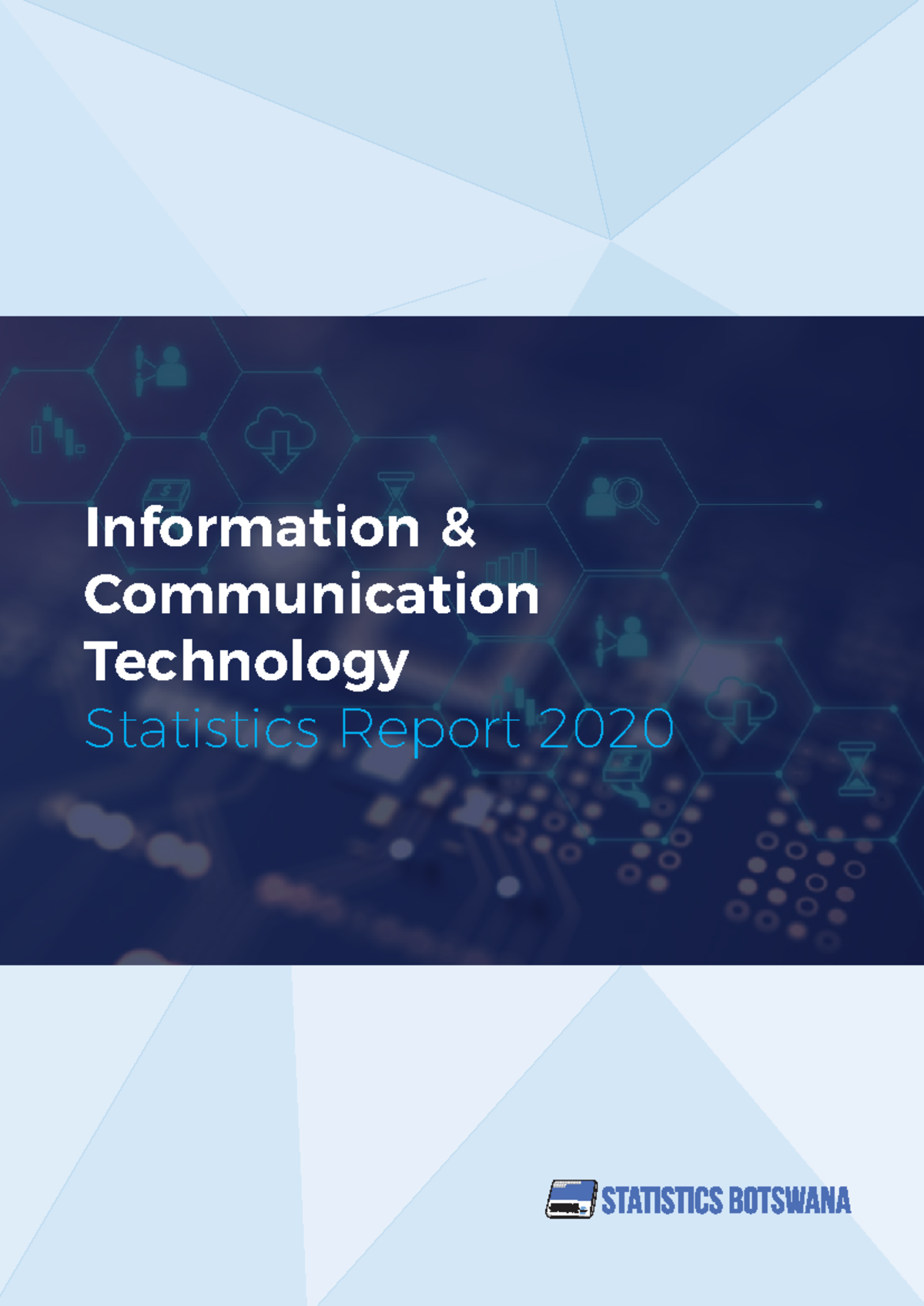 ICT Statistics Report 2020: Insights into Botswana’s ICT Landscape ...