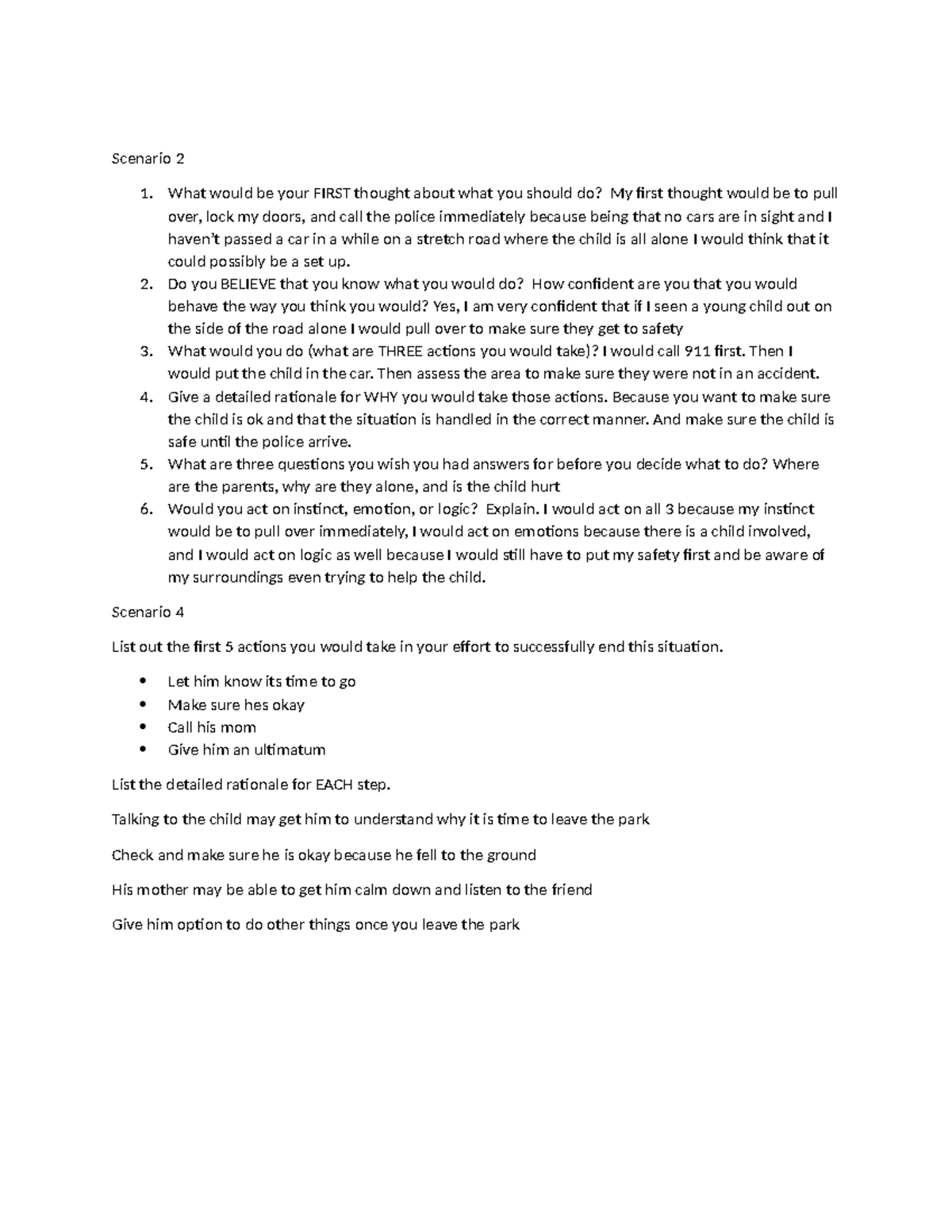 Scenario 2 - Notes - Scenario 2 1. What would be your FIRST thought ...