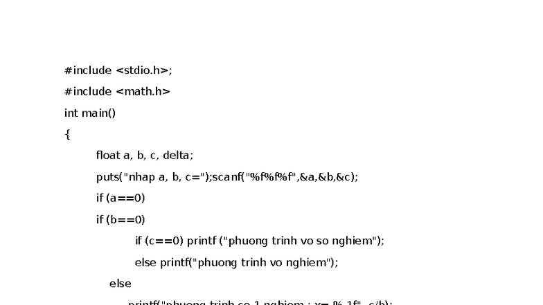 Tính pt bậc 2 - code đơn giản - #include ; #include int main() { float a, - Studocu