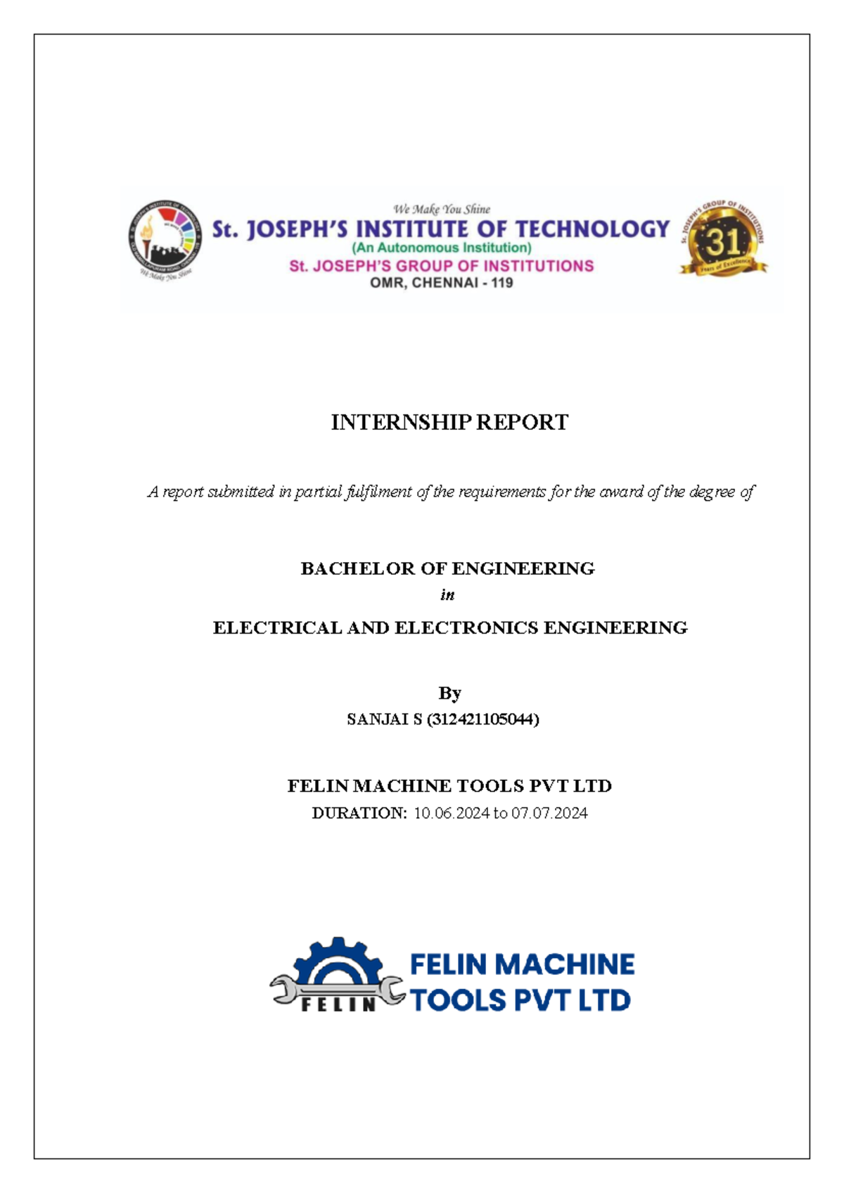 Internship Report: B.E. in Electrical & Electronics Engg. at Felin ...