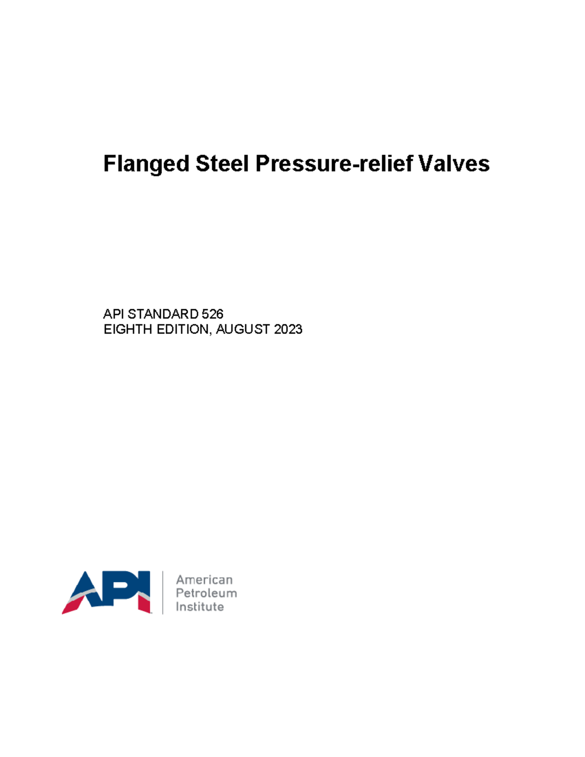 API Standard 526-2023: Specification for Flanged Steel Pressure-Relief ...