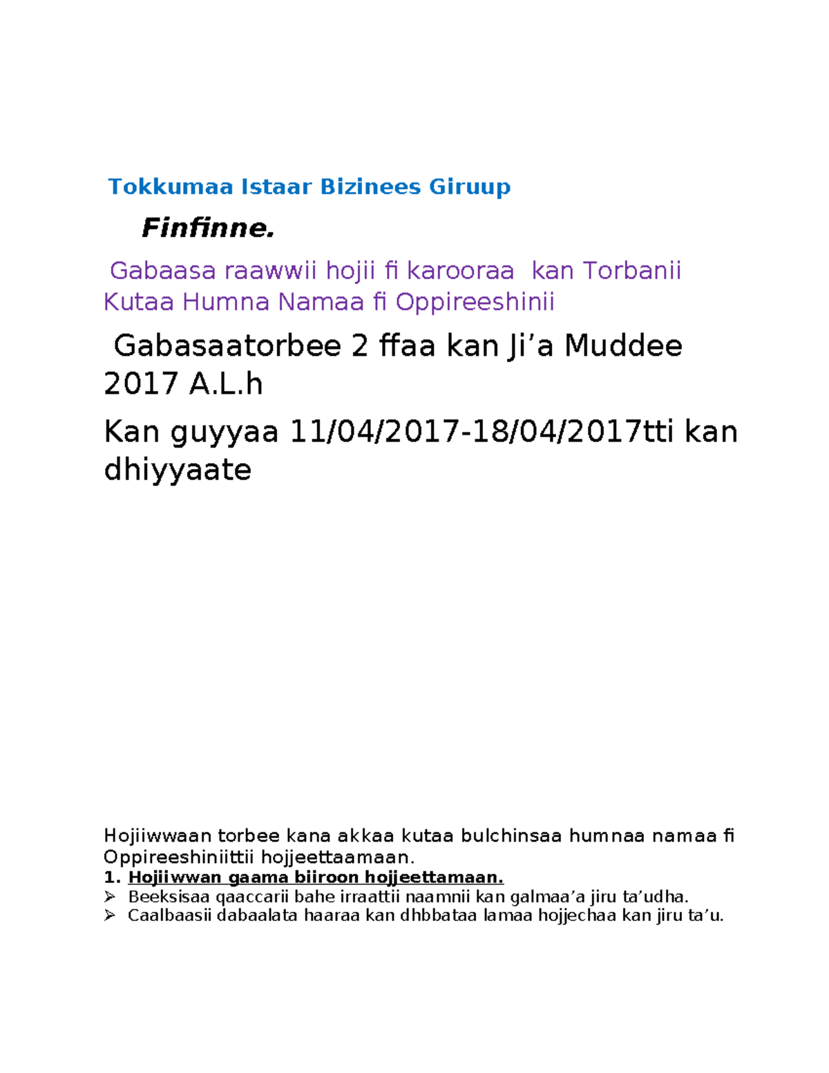Gabaasa Torbee 18: Raawwii Hojii fi Karooraa - Tokkumaa Istaar Bizinees ...