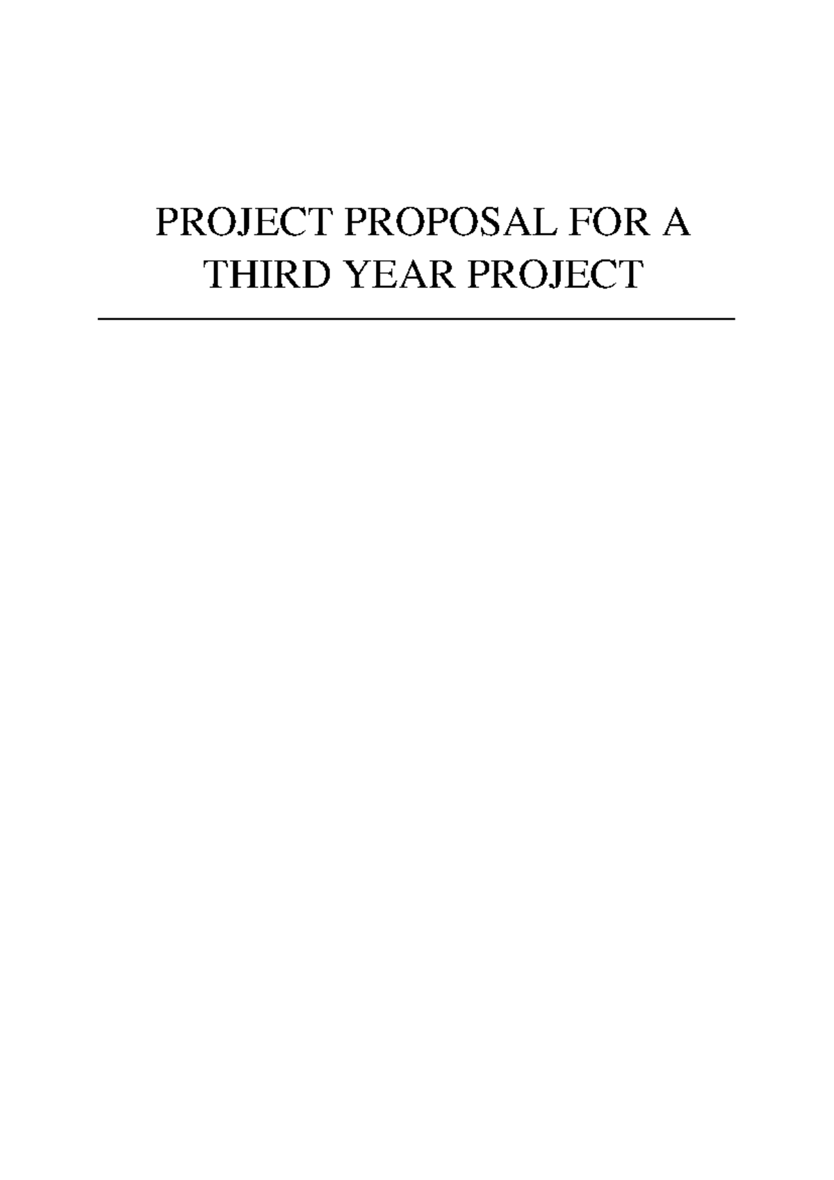 Project Proposal FOR A Third YEAR Project - Warning: TT: undefined ...