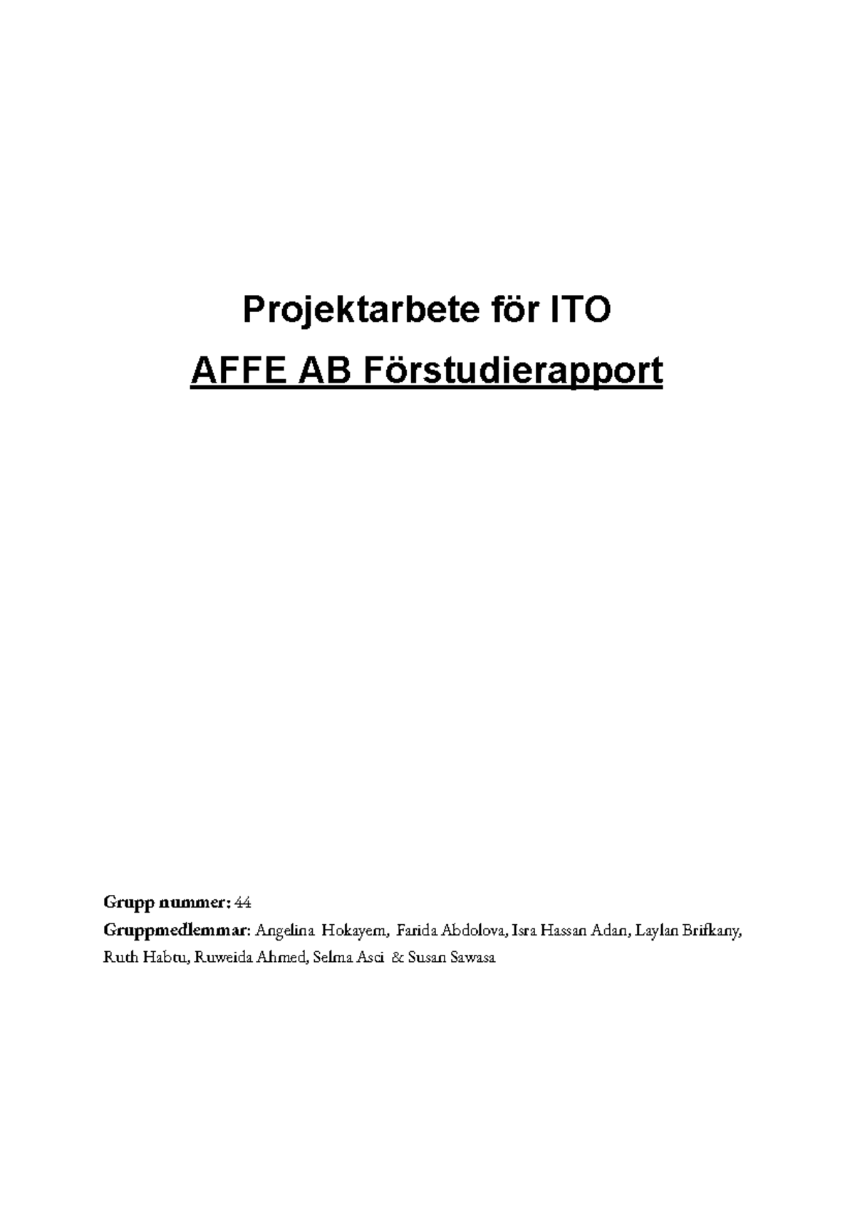 ITO- Projektarbete: Förstudierapport och Lösningsförslag för AFFE AB ...