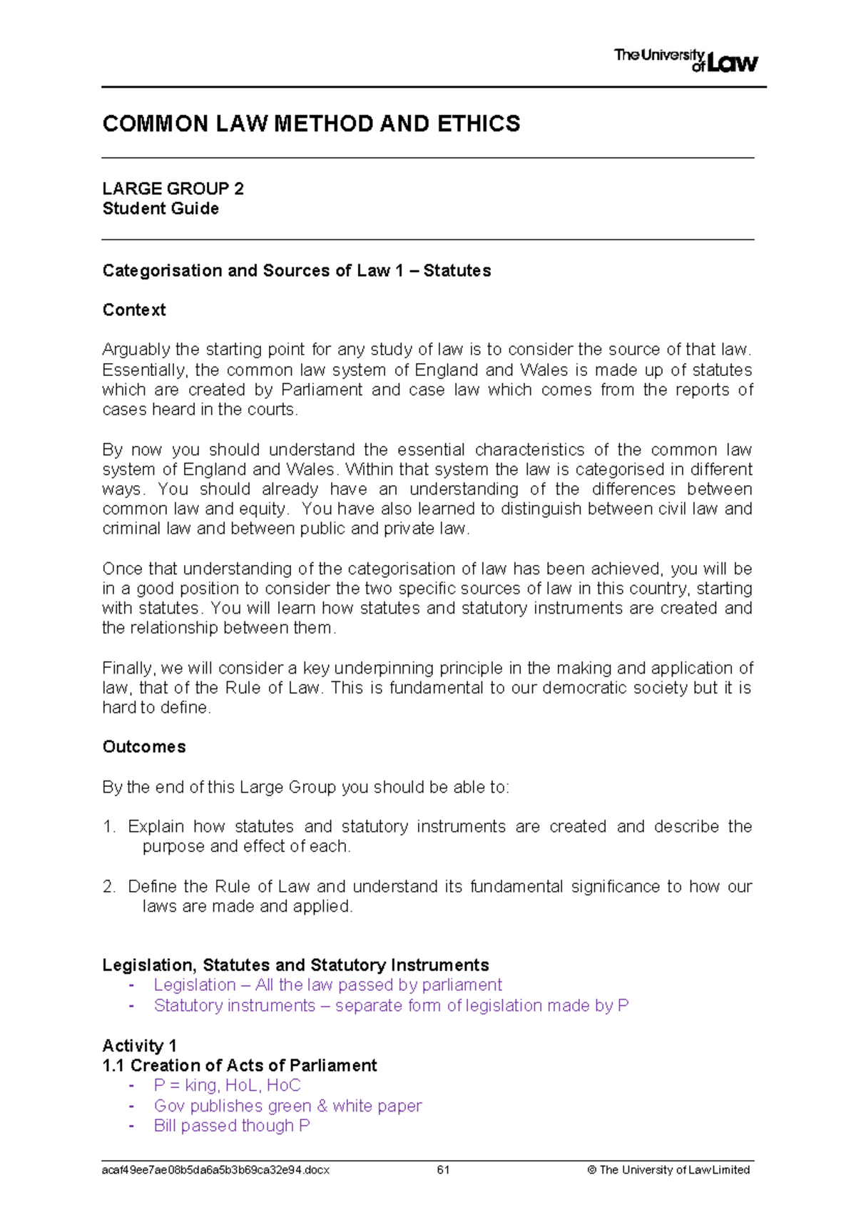 COMMON LAW METHOD AND ETHICS (SG2) Large Group Notes on Statutes and ...