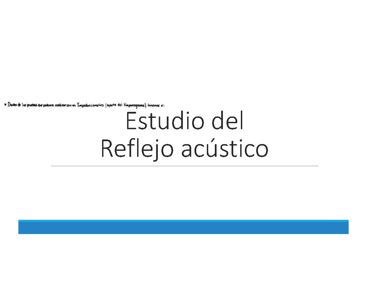 Clase 2: Apuntes sobre Reflejo Acústico - Estudio y Pruebas - Studocu