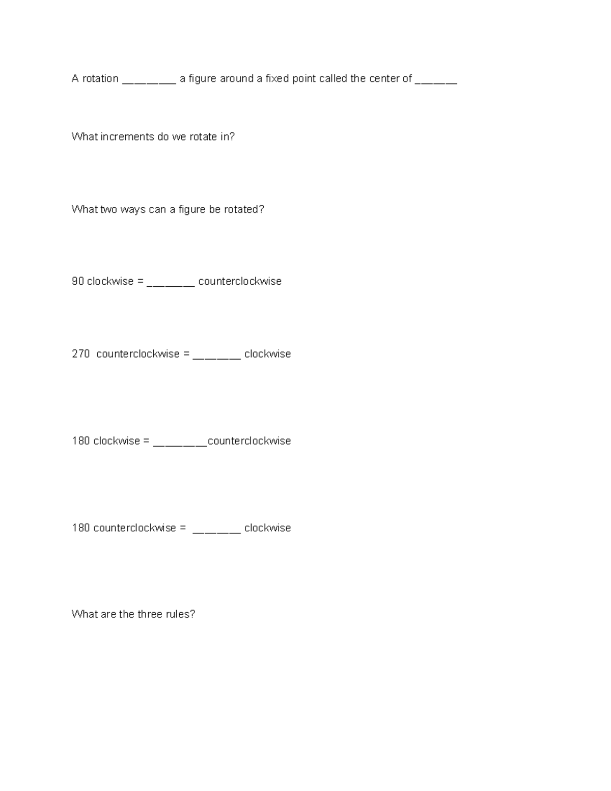 Rotation Review - MATH 5210 - A rotation _________ a figure around a ...