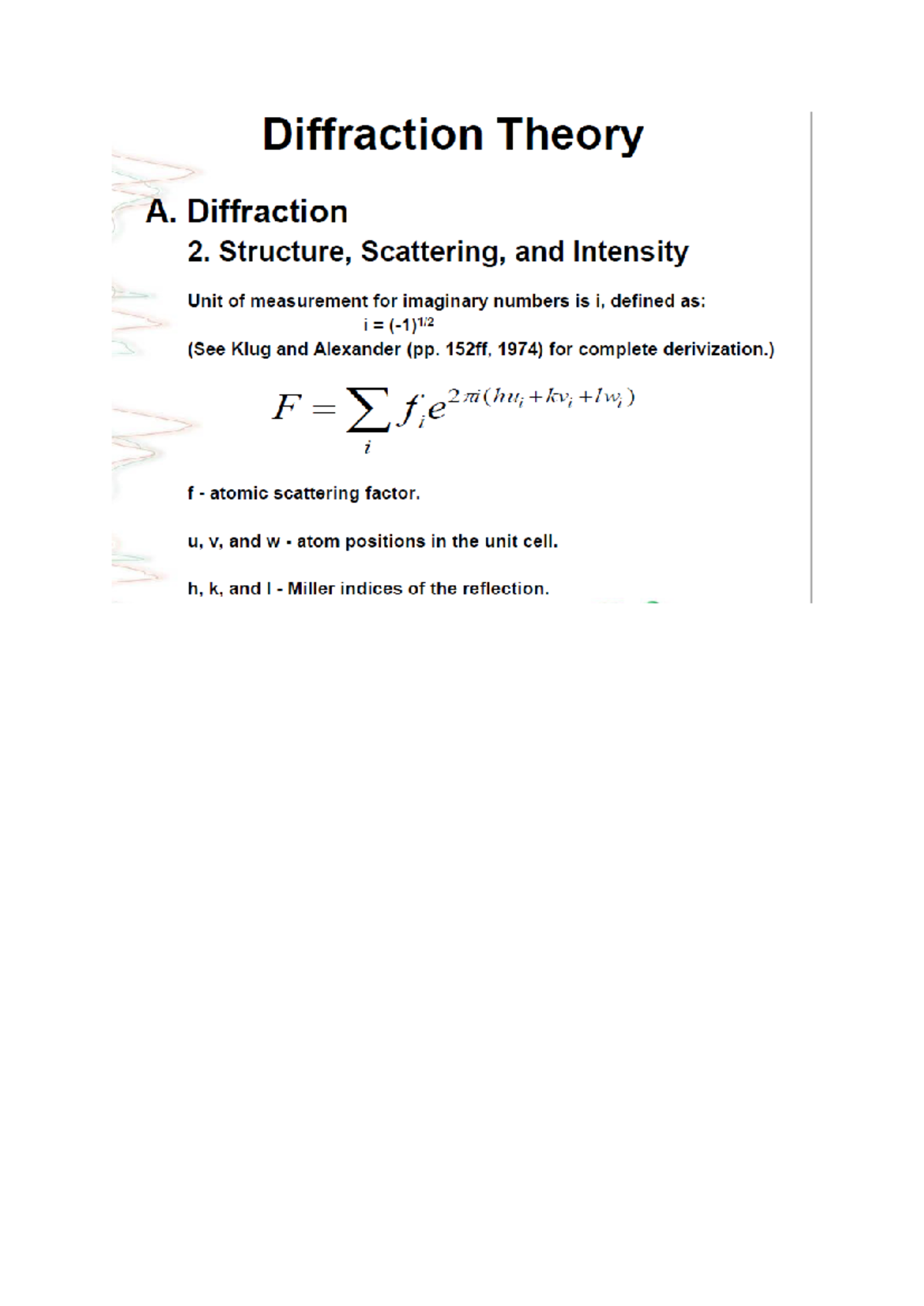 SPHB082 Scattering factors - Diffraction Theory A. Diffraction 2 ...