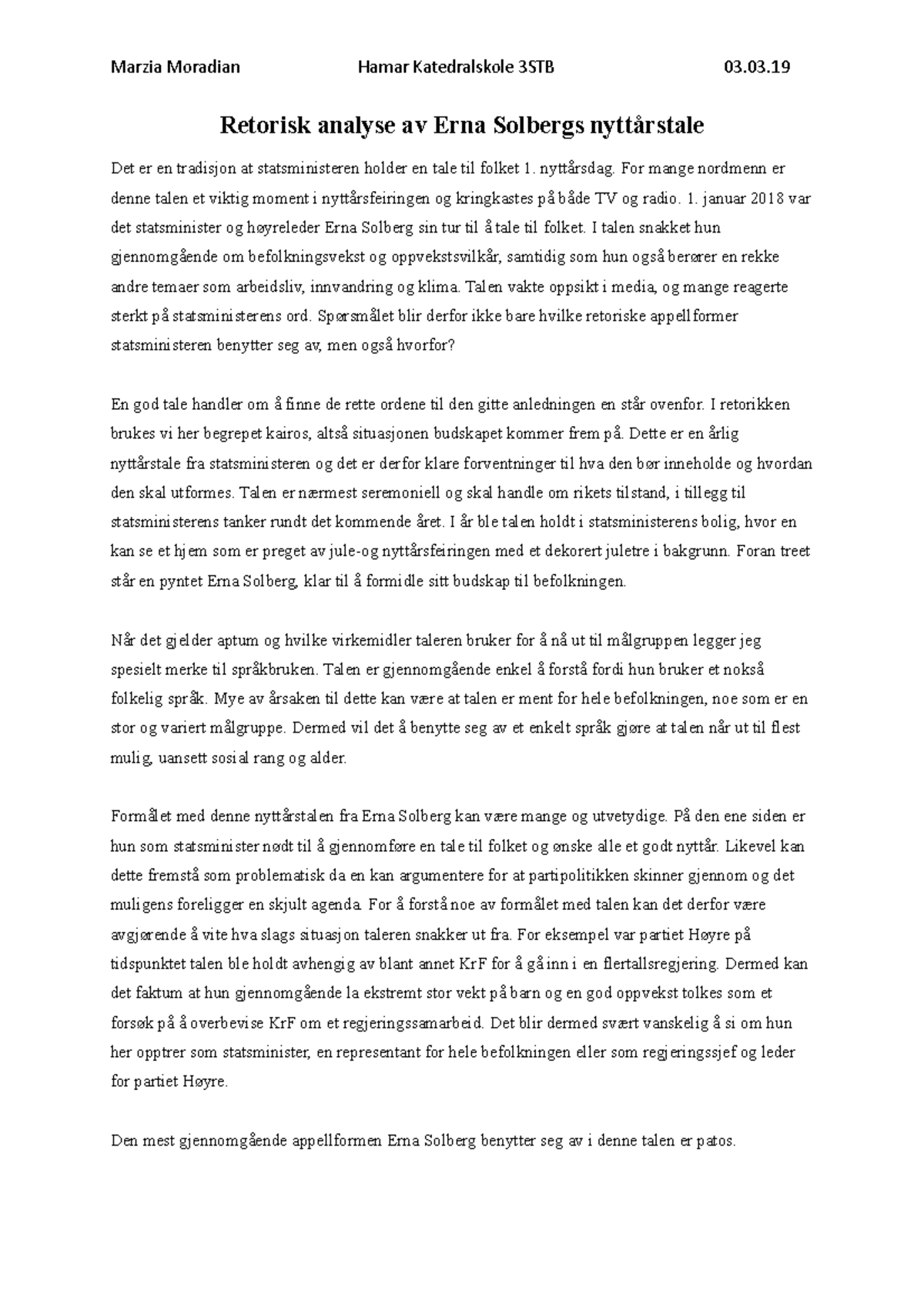 Retorisk analyse av Erna Solbergs tale - Marzia Moradian Hamar Katedralskole 3STB 03. Retorisk ...