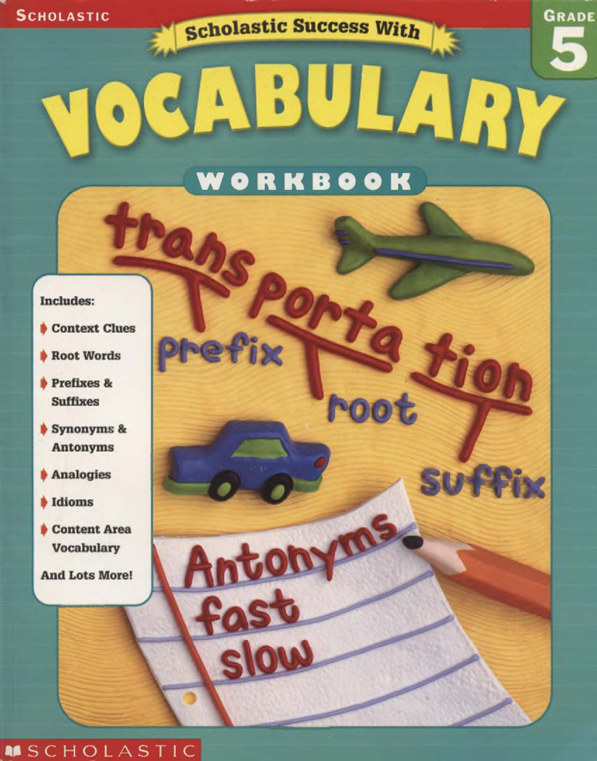 Scholastic Success with Vocabulary Grade 5: Comprehensive Workbook ...
