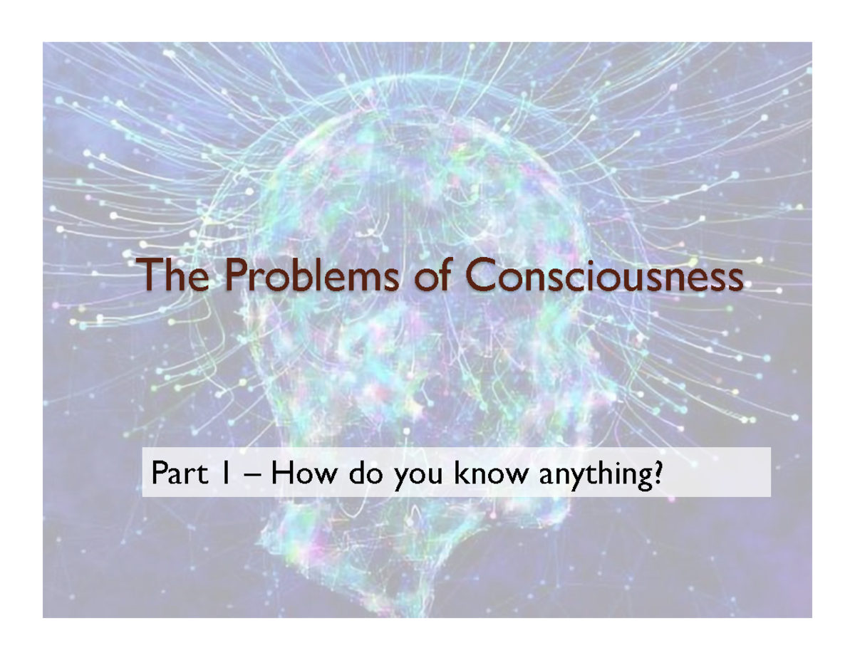 The Problems of Consciousness: Exploring Mind-Body Dualism - Studocu