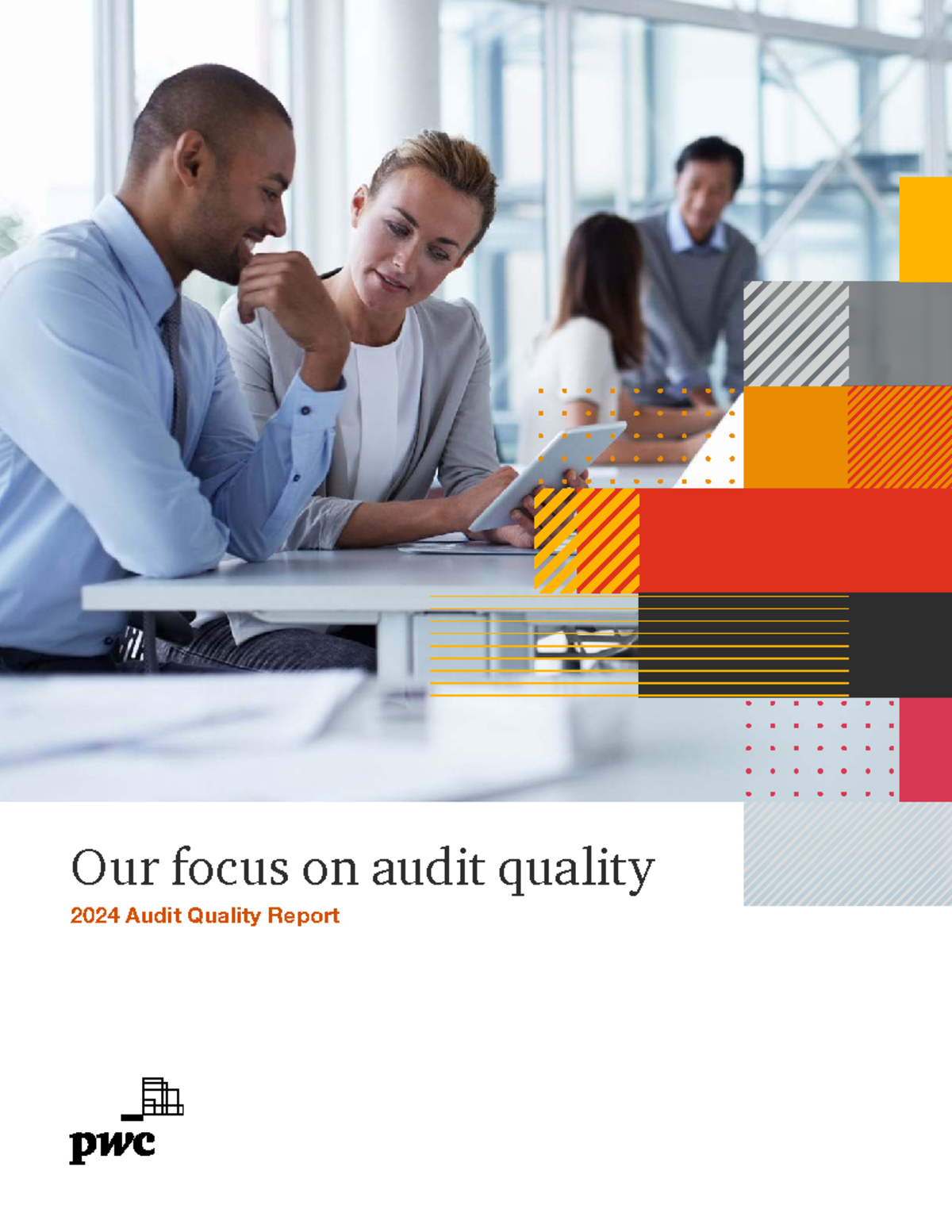 PwC 2024 Audit Quality Report: Insights and Key Findings - Studeersnel