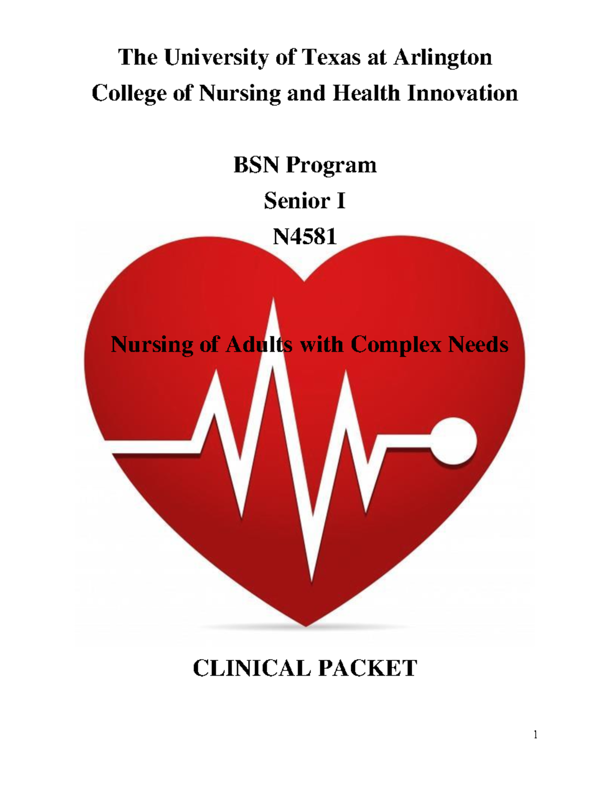 N4581 Clinical Packet: Nursing Care for Adults with Complex Needs - Studocu