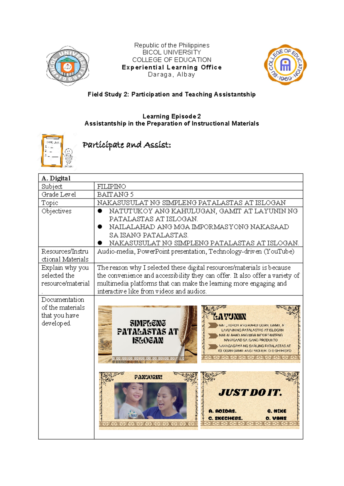 FS 2 Episode 2 Tomas L. Madrigalejos III BEED 4-2 - Republic of the Philippines BICOL UNIVERSITY ...