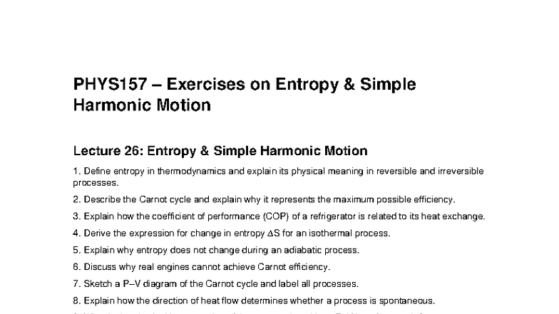 PHYS157 Lecture 26 & 27: Entropy & Simple Harmonic Motion Exercises ...