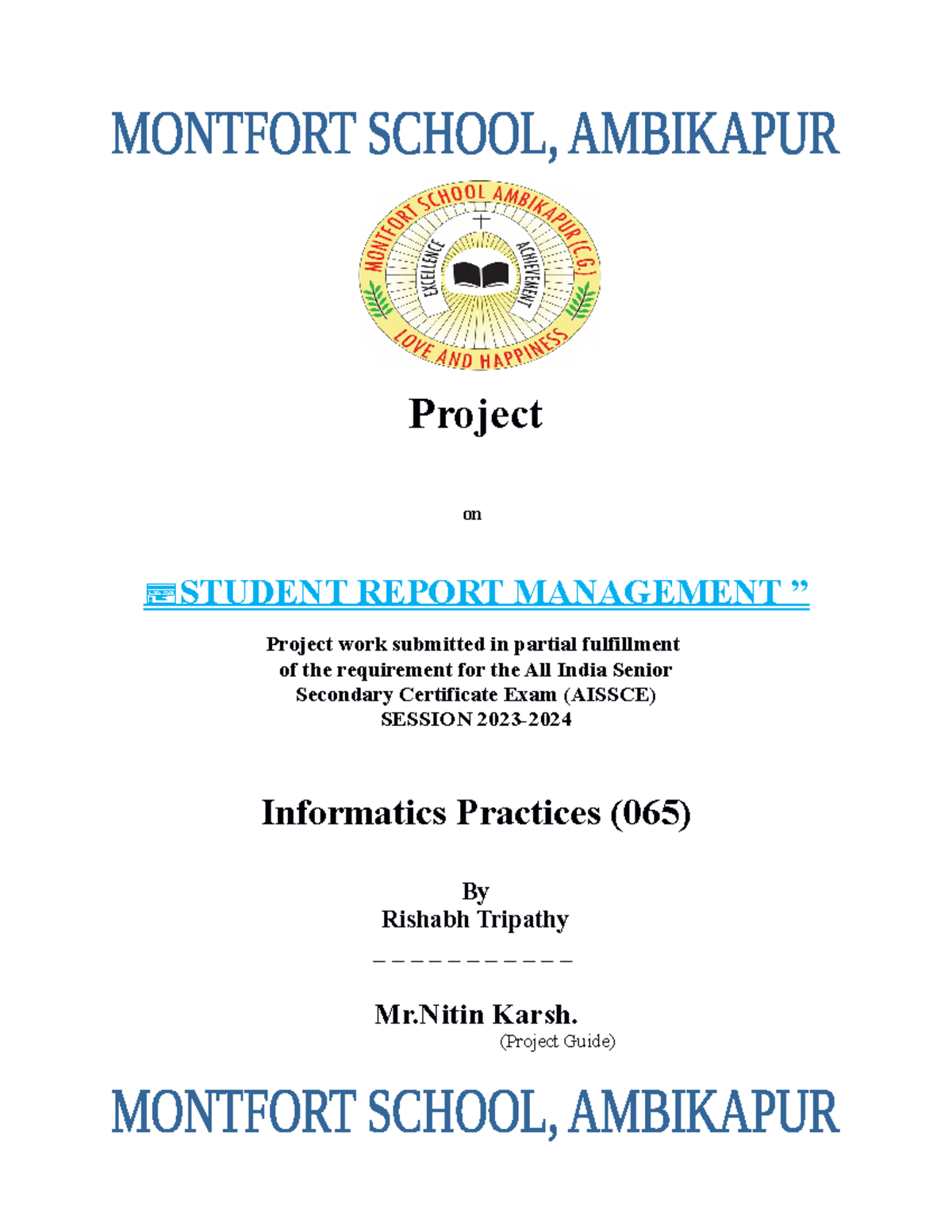 Project Report on Student Report Management for IP (065) - AISSCE 2023 ...