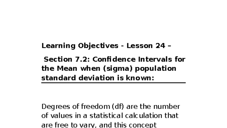 Learning Objectives: Lesson 24 - Confidence Intervals & Degrees of ...