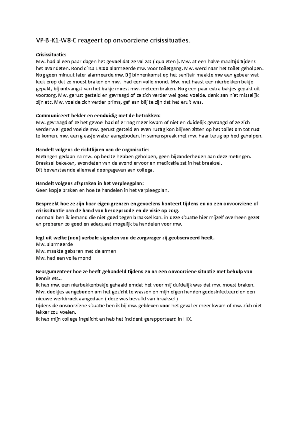 B1-K1-W7 Verslag over Respons op Onvoorziene en Crisissituaties ...