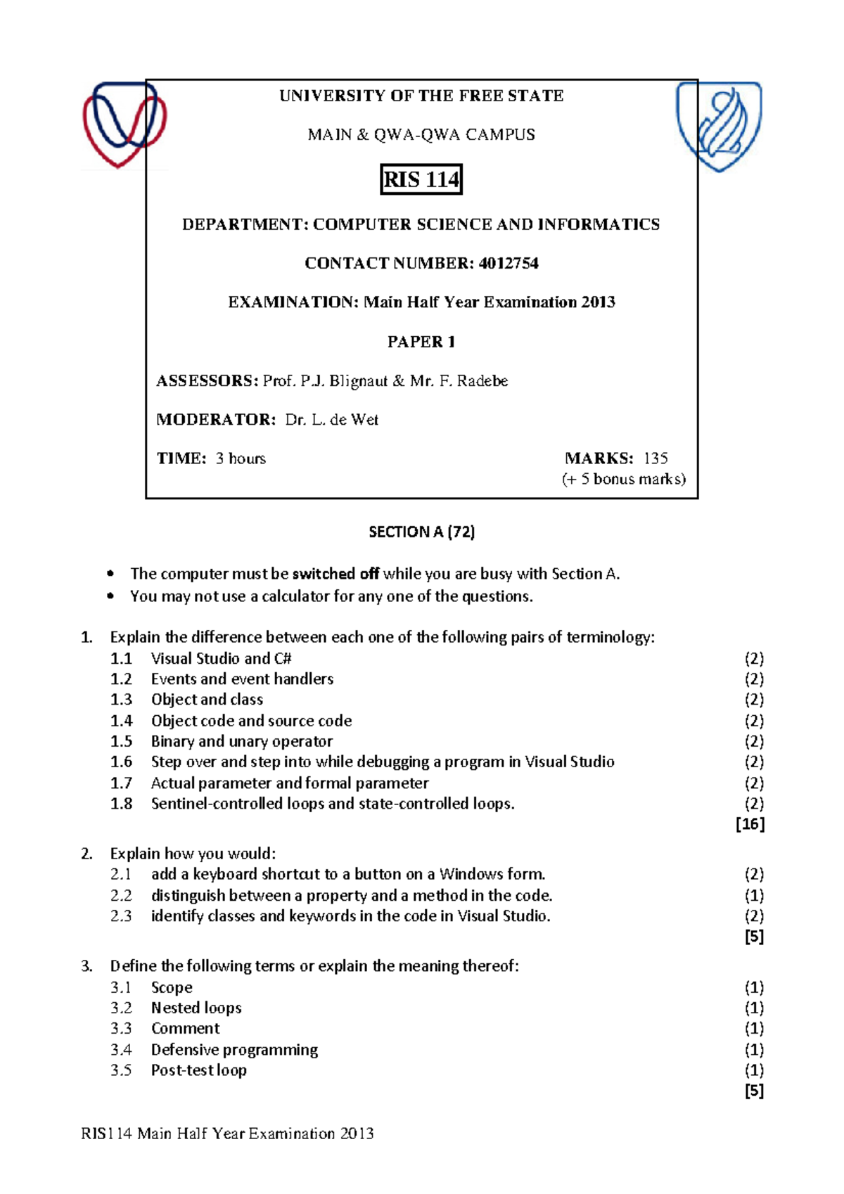 RIS114 Main Half Year Exam 2013 - Computer Science & Informatics - Studocu