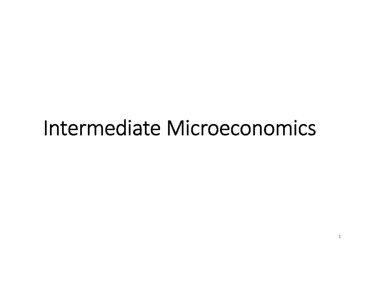 Intermediate Microeconomics 1 Chapter 1 Consumer Behavior Overview