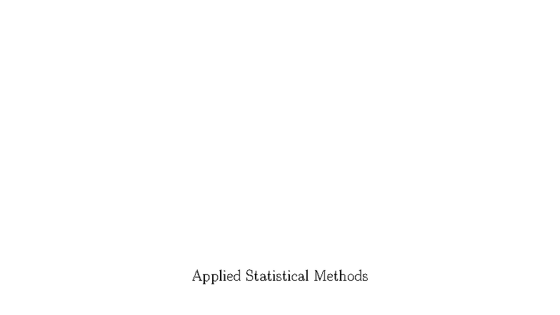 Applied Statistical Methods (STA 2023) - Lecture Notes - Studocu