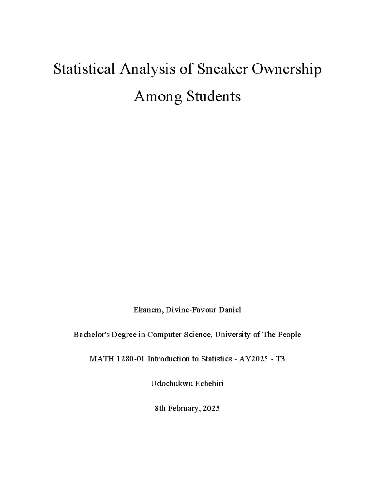 Written Assignment Unit 2 - Statistical Analysis of Sneaker Ownership ...